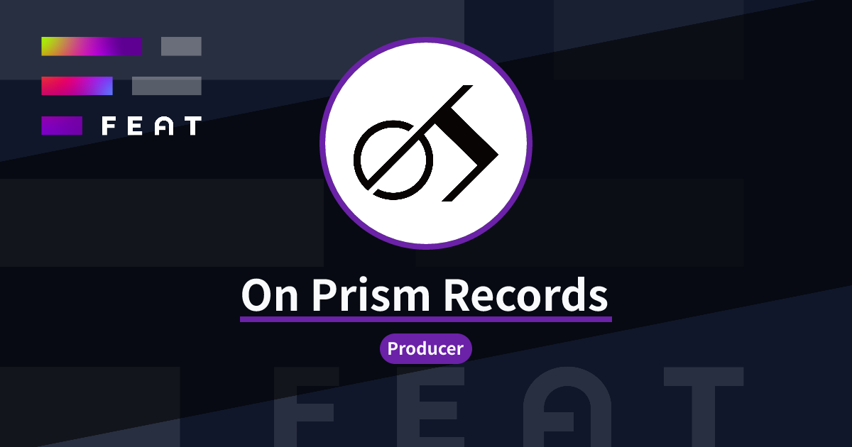 On Prism Records(@OnPrismRecords) | FEAT